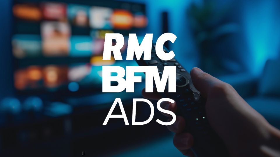 RMC BFM ADS amplifie sa stratégie d'hyper distribution sur la CTV ...