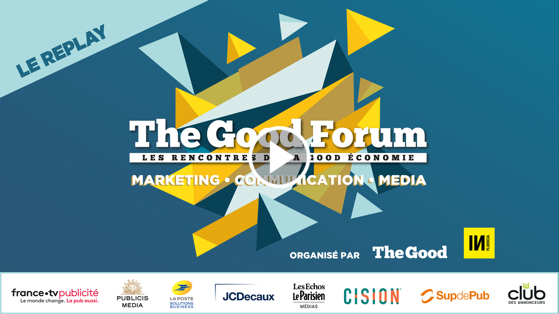 La 1ère édition du Good Forum : le replay - Influencia